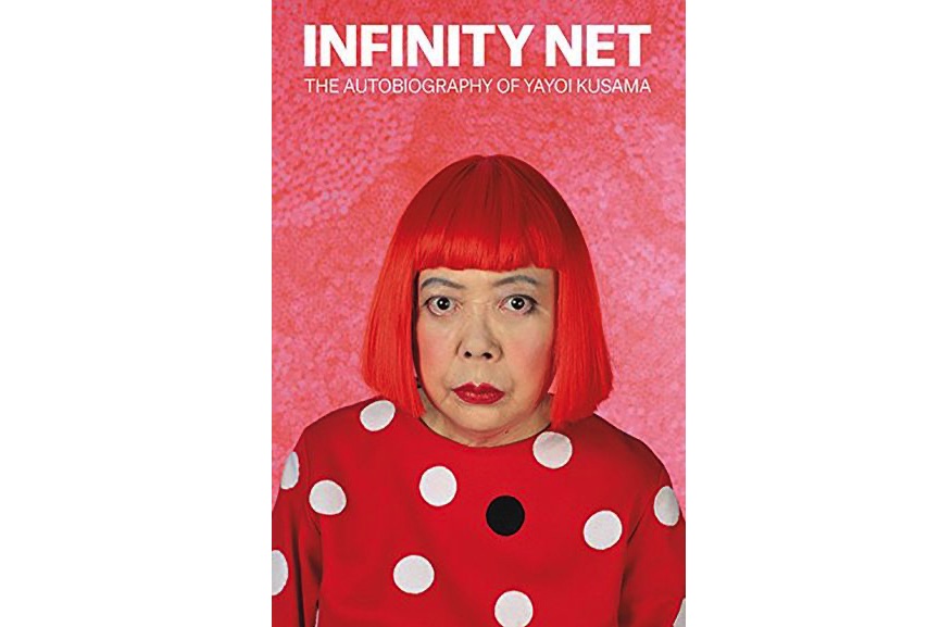Infinity Net: The Autobiography of Yayoi Kusama | Widewalls